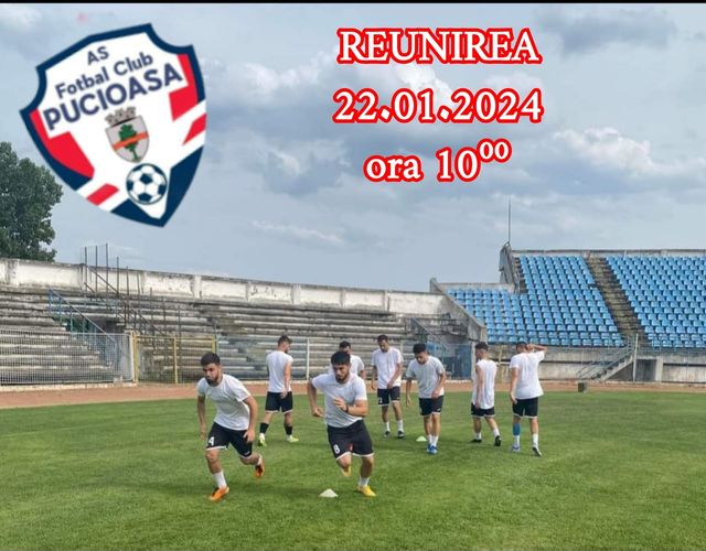 FC Pucioasa se reunește pe 22 ianuarie. Opt meciuri amicale va susține ...